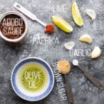 Easy Chipotle Chicken Marinade + Sauce | Sweet Peas & Saffron