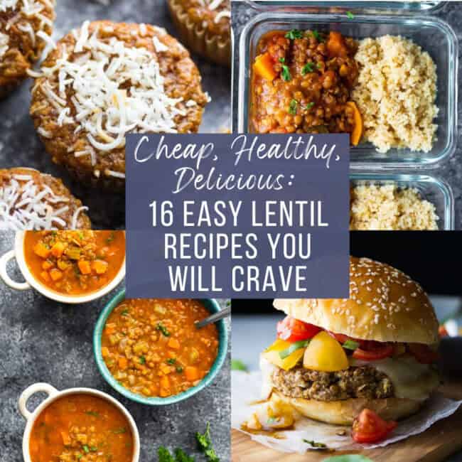 16 Easy Lentil Recipes That Are Big on Flavor, Not on Cost - Sweet Peas ...